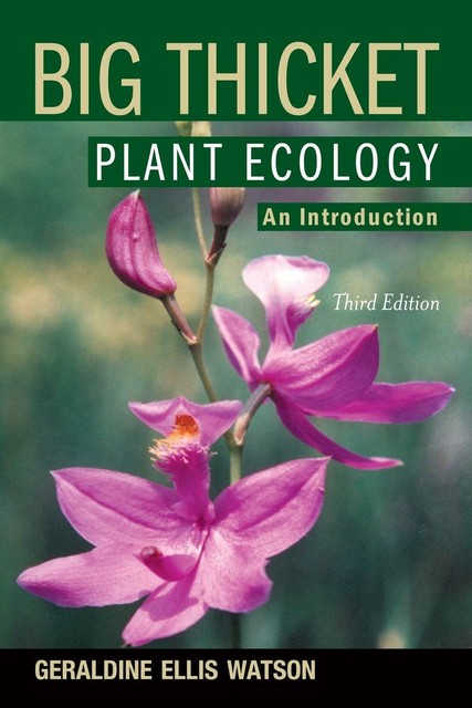 Big Thicket Plant Ecology von Geraldine Ellis Watson (2016, Taschenbuch ...
