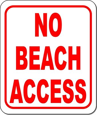 No beach access metal outdoor sign long-lasting | eBay