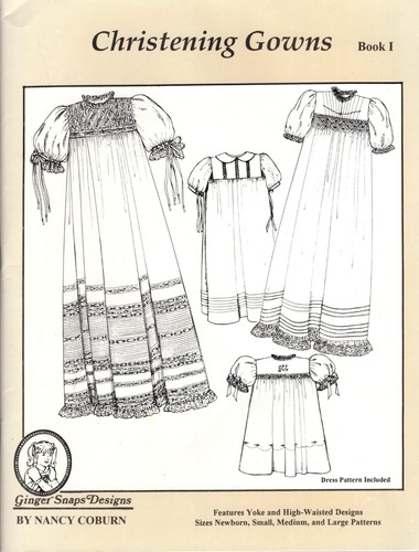 CHRISTENING GOWNS Book I + Patterns NB-L Heirloom Sewing Coburn '98 ...
