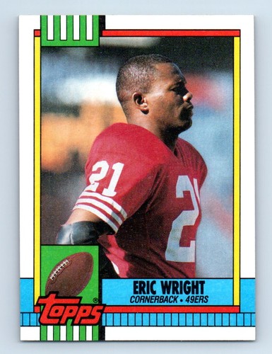 1990 Topps Eric Wright San Francisco 49ers #21 | eBay