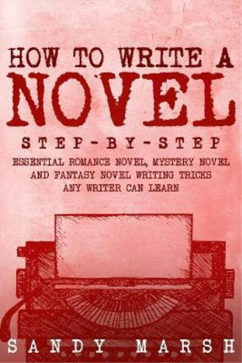 Sandy Marsh How to Write a Novel (Poche) Writing | eBay