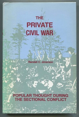 Randall C JIMERSON / The Private Civil War 1st Edition 1988 | eBay