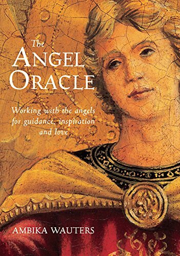 The Angel Oracle, Wauters, Ambika 9781859061831 | eBay