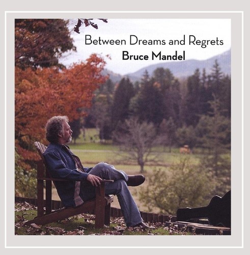 Bruce Mandel Between Dreams & Regrets (CD) | eBay