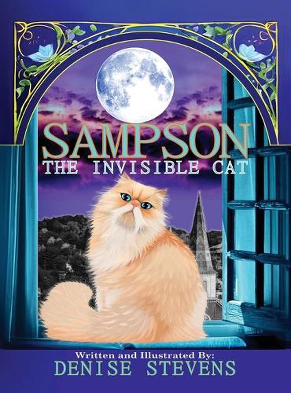 Sampson the Invisible Cat by Denise Stevens (2025, Hardcover) for sale ...