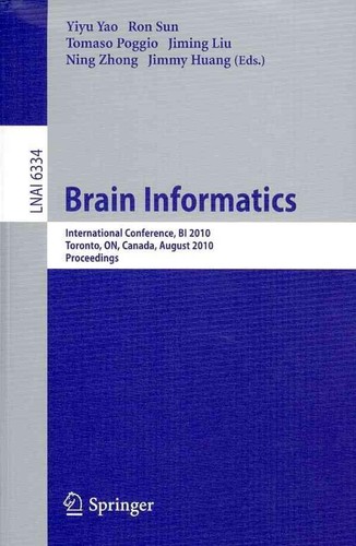 Brain Informatics: International Conference, BI 2010, Toronto, Canada ...