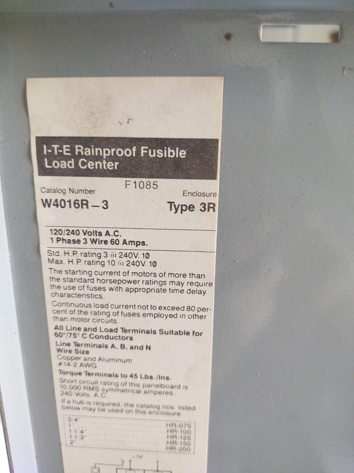 I-T-E Rainproof Fusible Loadcenter W4016R-3 TYPE: 3R 120/240V 60 AMP 1 ...