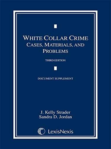 White Collar Crime Document Supplement : Cases, Materials, and Problems ...
