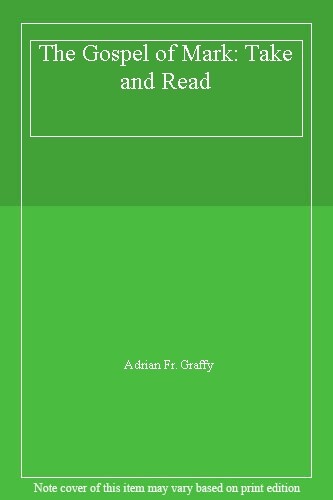The Gospel of Mark: Take and Read By Adrian Fr. Graffy | eBay