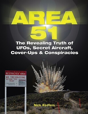Area 51 The Revealing Truth of Ufos, Se Nick Redfern Paperback ...