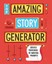 The Amazing Story Generator: Creates Thousands of Writing Prompts ...