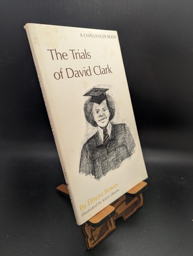 The Trials of David Clark - Elmore Bowes - A Challenger Book - Vintage ...