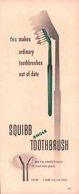 1948 Squibb Angle Toothbrush Print Ad Green A name You Can Trust ...