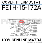 FE1H15172A Genuine Mazda COVER,THERMOSTAT FE1H-15-172A | eBay