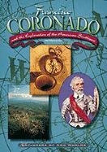Francisco Coronado (Explorers of the New Worlds) - Library Binding ...