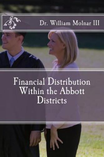 Financial Distribution Within the Abbott Districts by William Molnar ...
