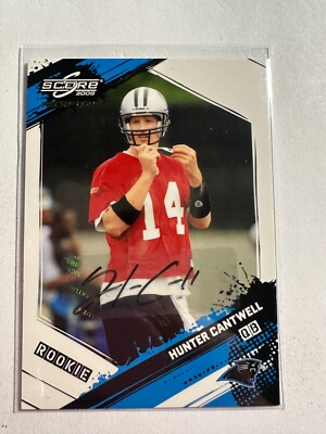 K110,421 - 2009 Score Inscriptions Autographs #344 Hunter Cantwell Auto ...