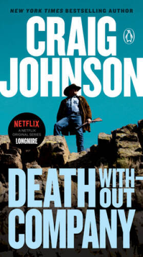 Death Without Company: A Longmire Mystery - Paperback - ACCEPTABLE ...