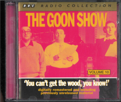 199DA NEW SEALED (CD) THE GOON SHOW YOU CAN T GET THE WOOD YOU KNOW ...