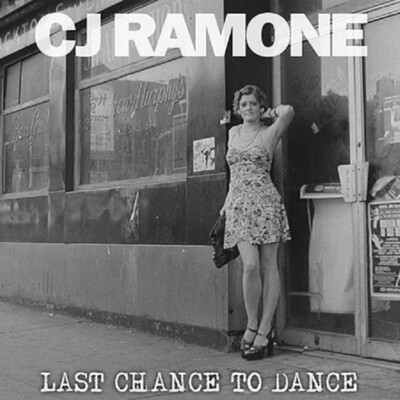 CJ Ramone - Last Chance To Dance LP - Vinyl Album - PUNK RECORD + DL ...