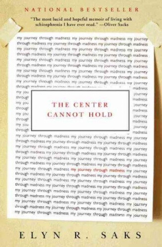 The Center Cannot Hold: My Journey Through Madness 9781401309442 | eBay