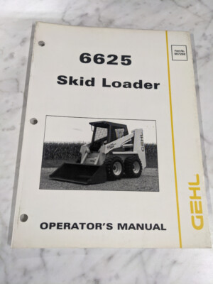 GEHL OPERATOR'S SERVICE MANUAL SKID STEER LOADER 6625 907268 ...