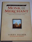 The Legend of the Monk and the Merchant - Hardcover By Terry Felber ...