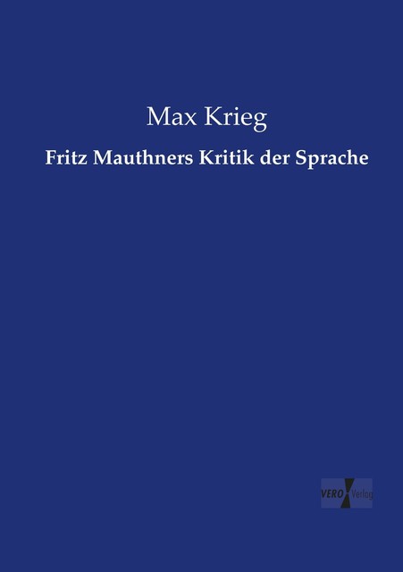 Fritz Mauthners Kritik der Sprache von Max Krieg (2019, Taschenbuch) online kaufen | eBay.de