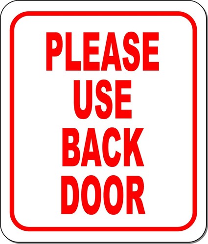 Please Use Back Door outdoor Metal sign | eBay