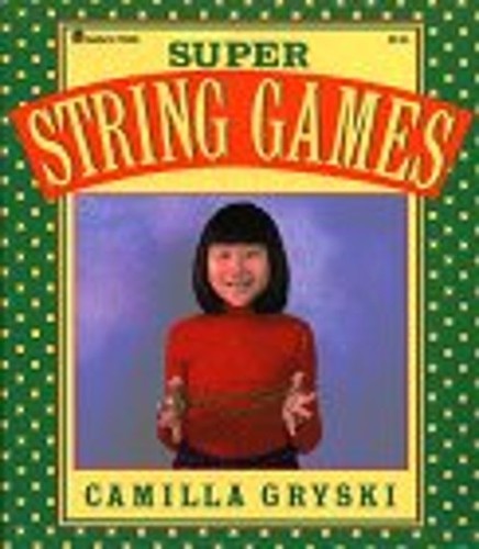 Super String Games Paperback Camilla Gryski 9780688076849| eBay
