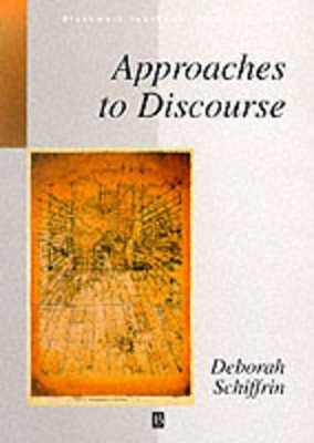 Approaches to Discourse: Language as Social Interaction by Deborah ...