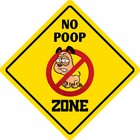 *Aluminum* No Poop Zone Funny Metal Novelty Sign 12"x12" | eBay