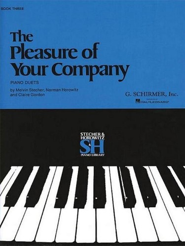 The Pleasure of Your Company - Book 3 Piano Duet Buch, Melvin Stecher ...