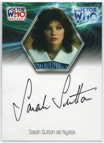 SARAH SUTTON as NYSSA Autograph trading card WA16- DOCTOR WHO 40th 1963 ...