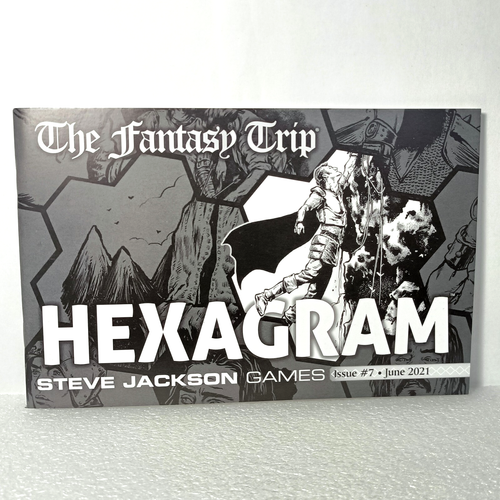 The Fantasy Trip Hexagram issue 7 June 2021 Steve Jackson Games RPG ...