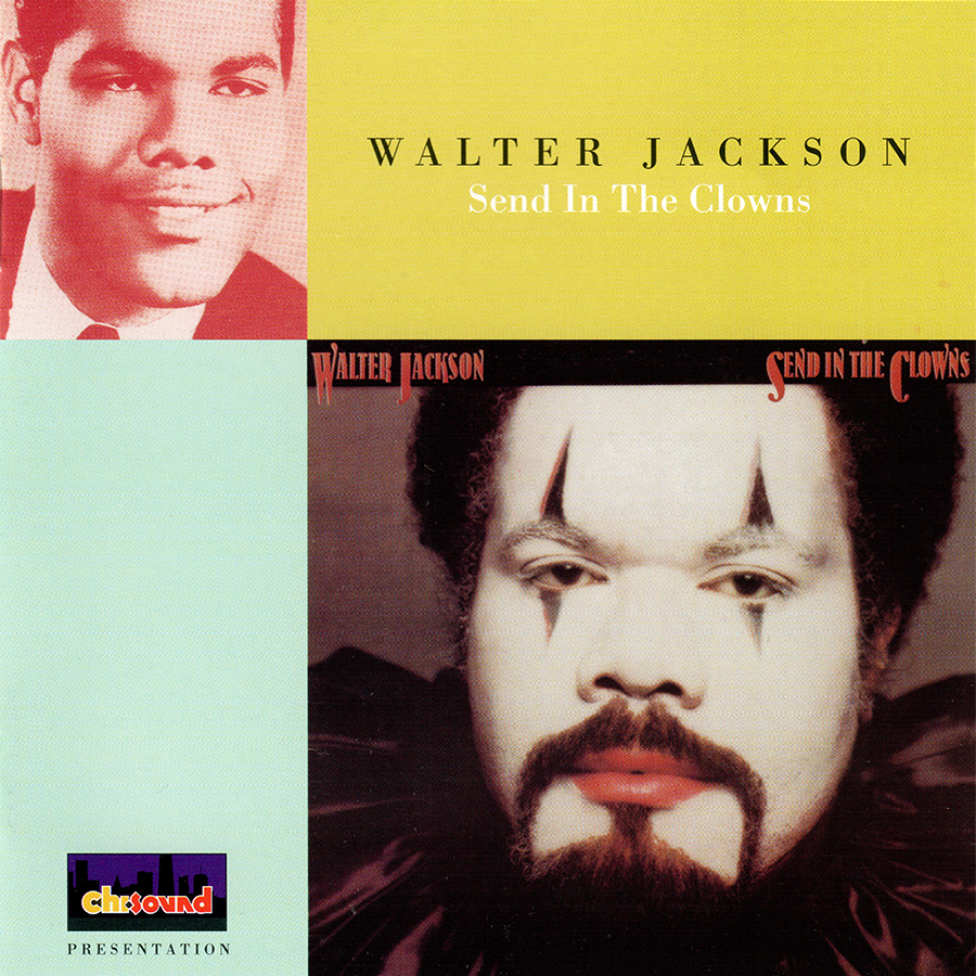 Walter Jackson ~ Send In The Clowns (1979) CD 2000 Demon-Westside ...