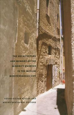 Architecture and Memory of the Minority Quarter in the Muslim ...