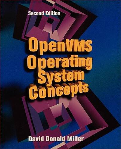 OpenVMS Operating System Concepts, Second Edition (HP Technologies ...
