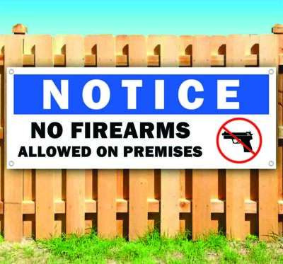 NO FIREARMS Banner Advertising Vinyl Flag Sign Many Sizes GUNS AMMOS ...