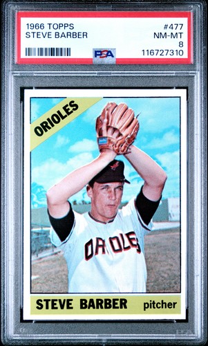 1966 Topps Steve Barber PSA 8 NM-MT Semi-High Number #477 Baseball Card ...