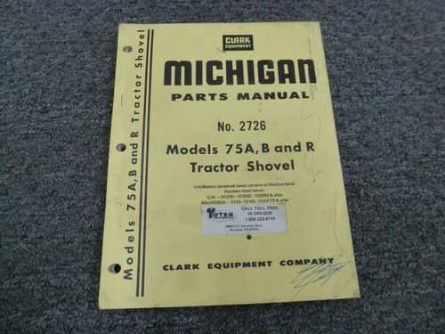 Clark Michigan 75A 75B 75R Tractor Shovel Parts Catalog Manual Book P/N ...
