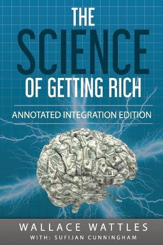Wallace Wattles Sufijan Cunningham The Science of Getting Rich (Poche ...