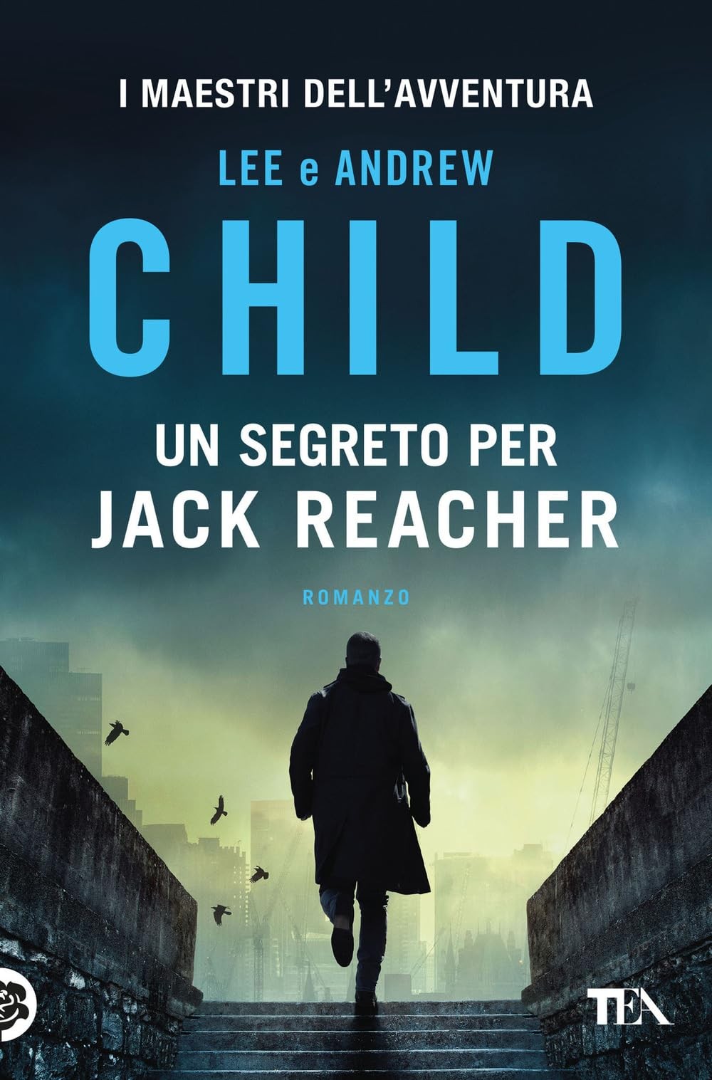 Adria Tissoni Lee Child Andrew Child Un segreto per Jack Reacher ...
