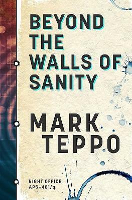 Beyond The Walls of Sanity by Mark Teppo (Paperback, 2021) for sale ...