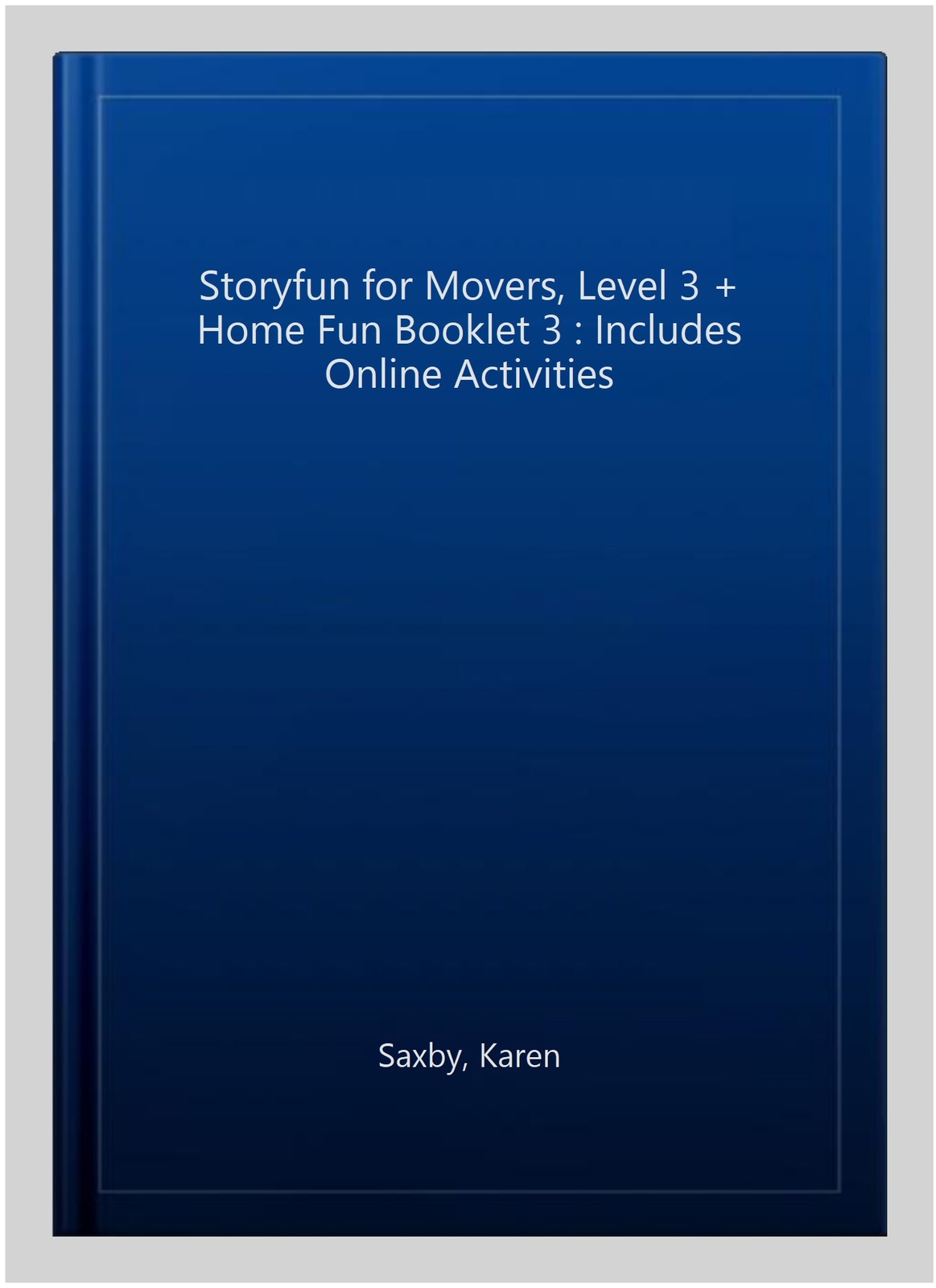 Storyfun Ser.: Storyfun for Movers Level 3 Student's Book with Online ...