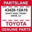 Toyota Genuine 4342012A10 Shaft ASSY Front Drive LH 43420-12a10 for ...