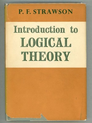 P F Strawson / Introduction to Logical Theory 1st Edition 1952 | eBay