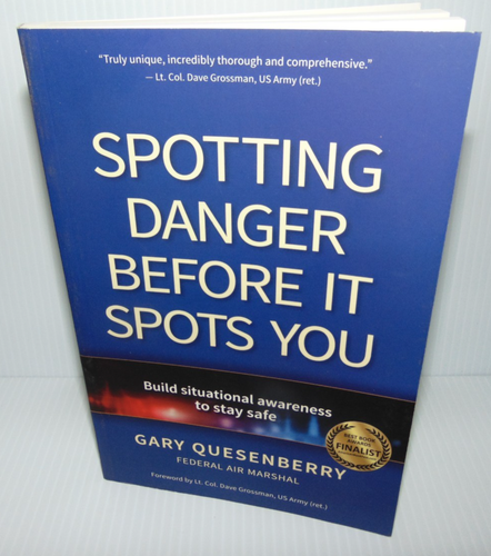 Spotting Danger Before It Spots You: Build Situational Awareness To ...
