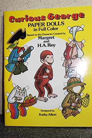 Curious George Paper Dolls (Dover Paper Dolls) - Paperback, by Rey H. A ...