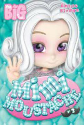 Mimi moustache Tome 3 | Émilie Rivard | Comme neuf | eBay